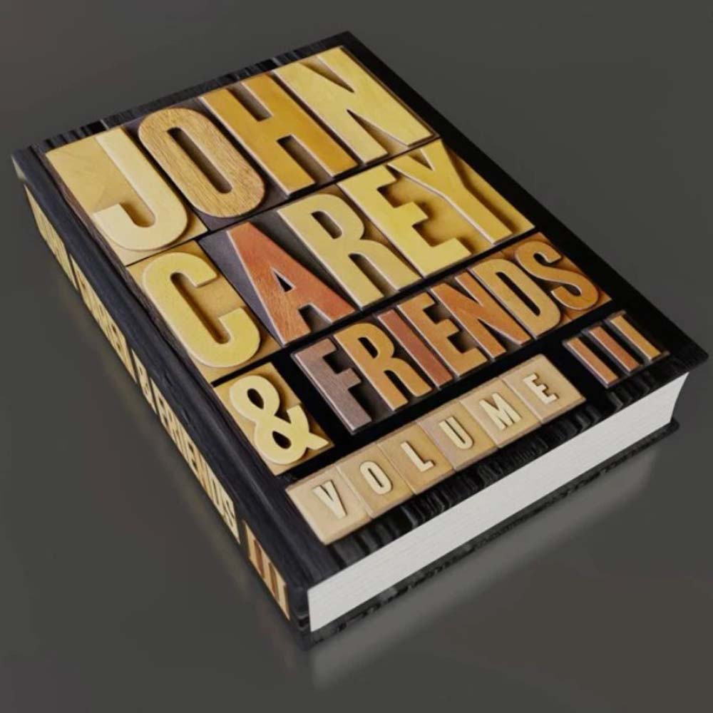 John Carey & Friends Vol 3 - Hardback Book — bigblindmedia.com